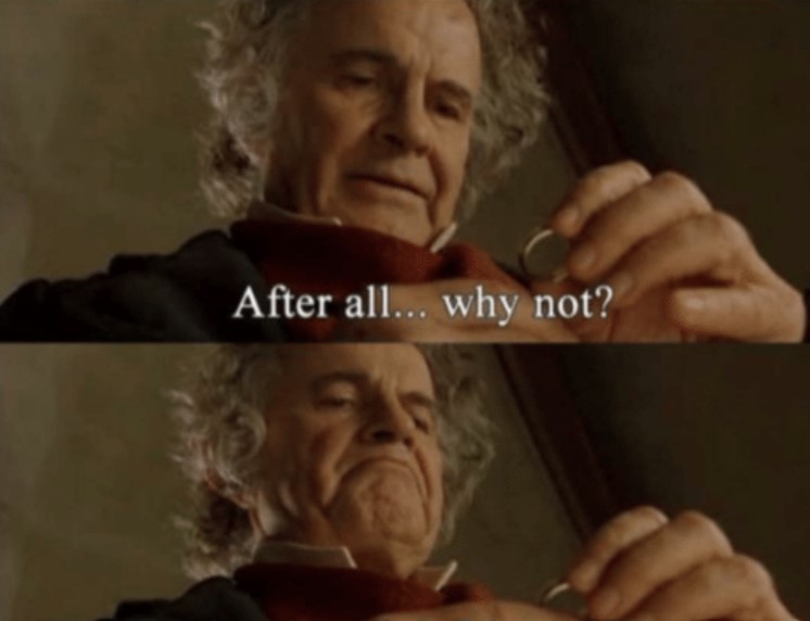 After All Why Not Meme Template Pi ata Farms The Best Meme 